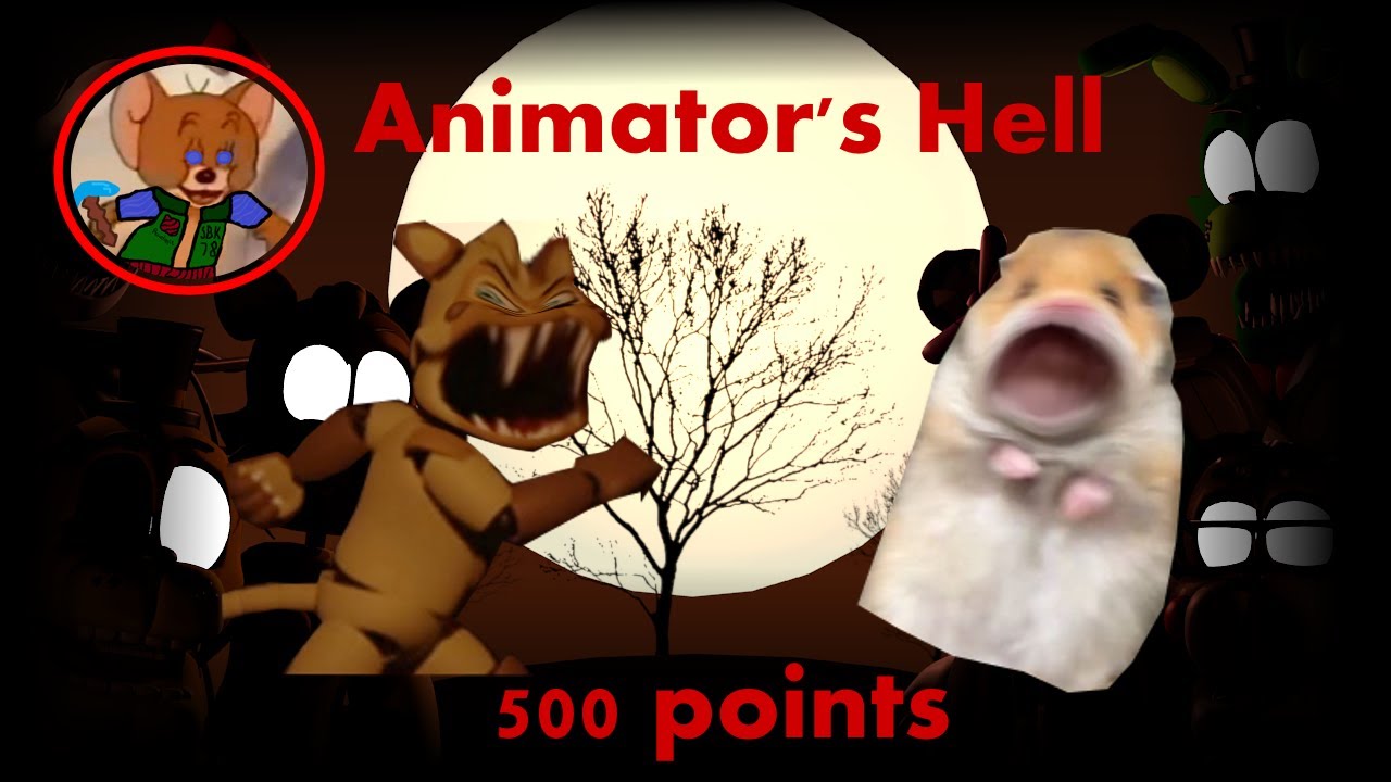 Animator's Hell-500 points made - YouTube