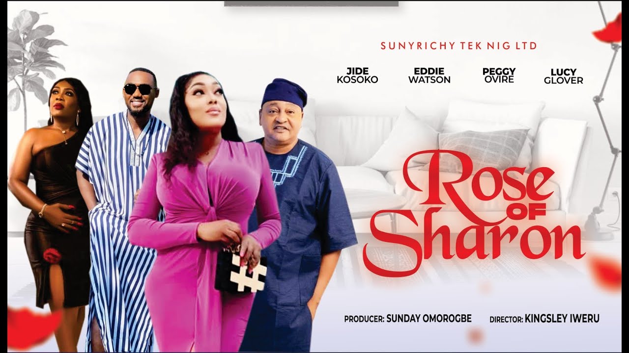 NEW* ROSE OF SHARON - EDDIE WATSON, PEGGI OVIRE & JIDE KOSOKO 2022 ...