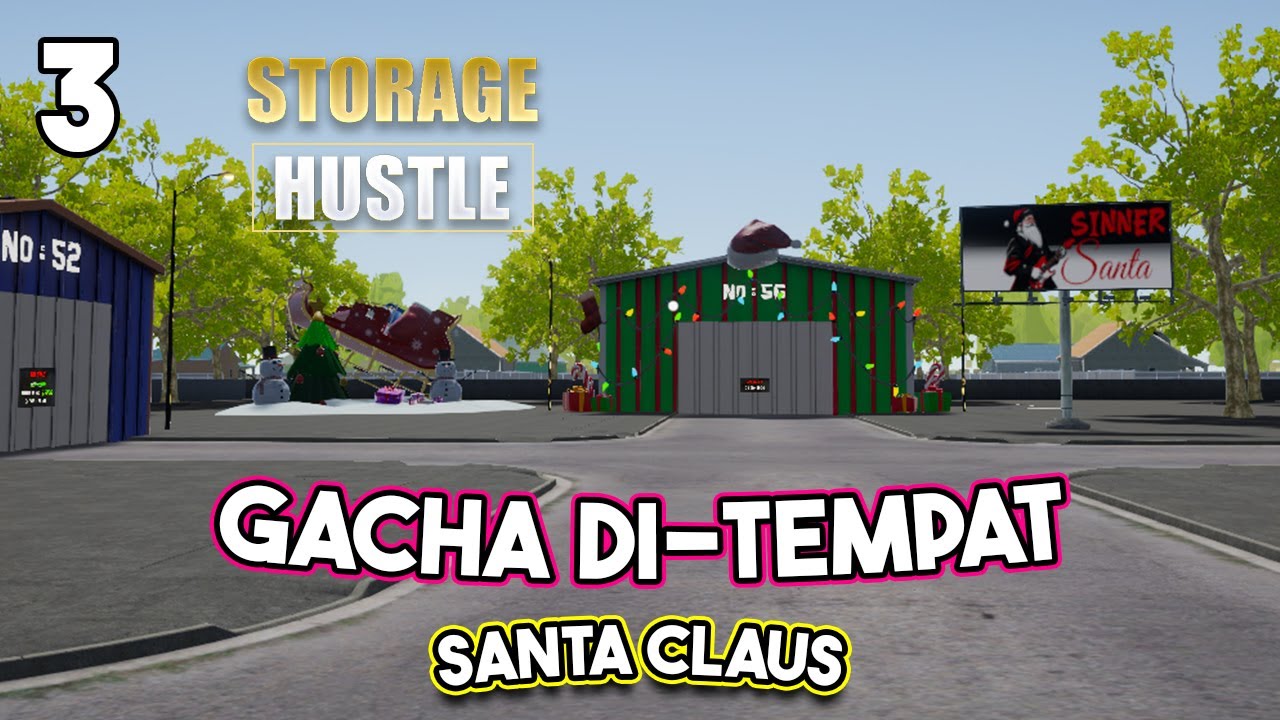 Storage Hustle [ PC ] | PART 3 | Gacha Bersama Santa | Indonesia - YouTube