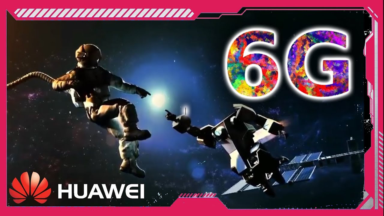 HUAWEI 6G LA RED DE COMUNICACIÓN TENDRÁ ESTAS CARACTERÍSTICAS - YouTube
