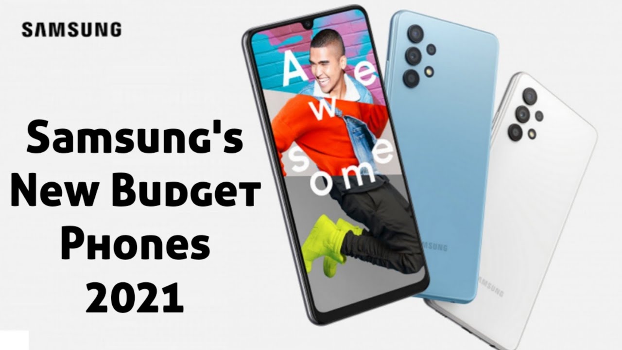 Samsung's Best New Budget Smartphones 2021 - YouTube