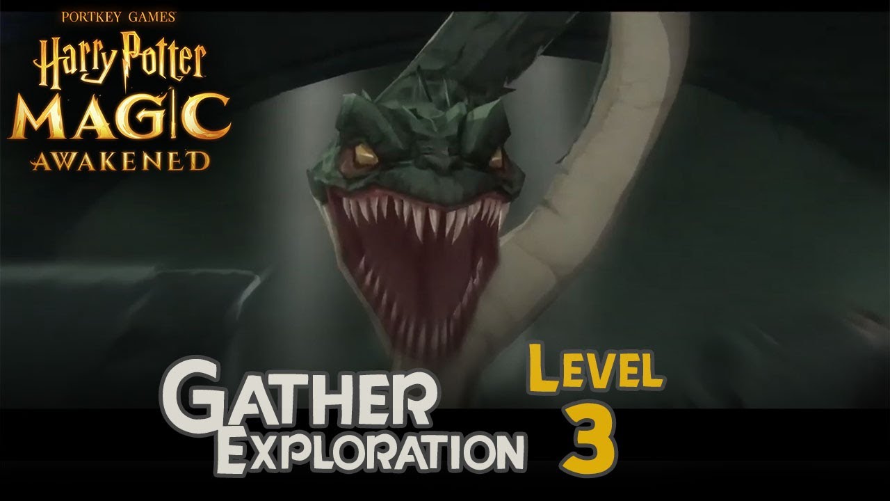 Harry Potter Magic Awakened : GATHER EXPLORE - Basilisks Tips - YouTube