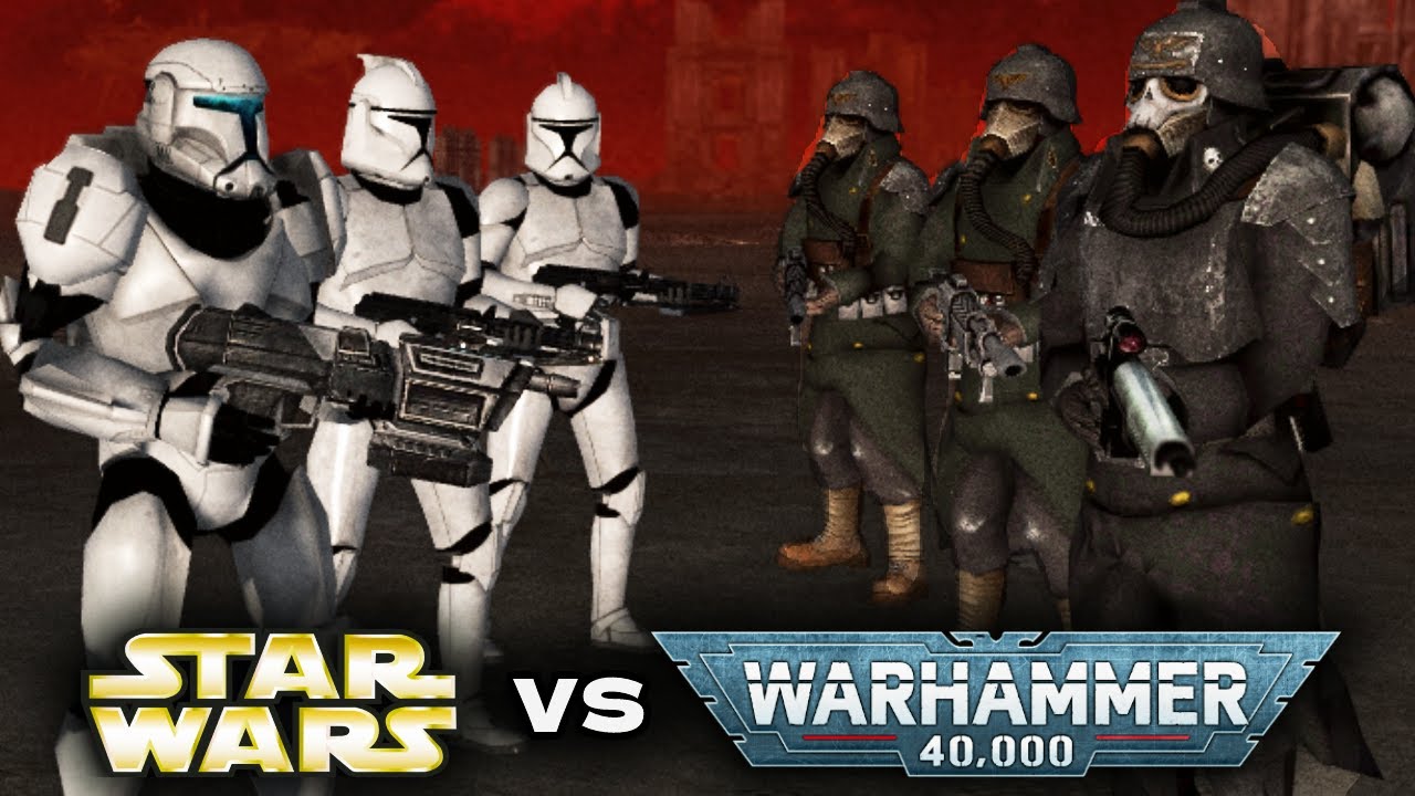 STAR WARS vs WARHAMMER 40K: Clone Troopers vs Death Korps of Krieg ...