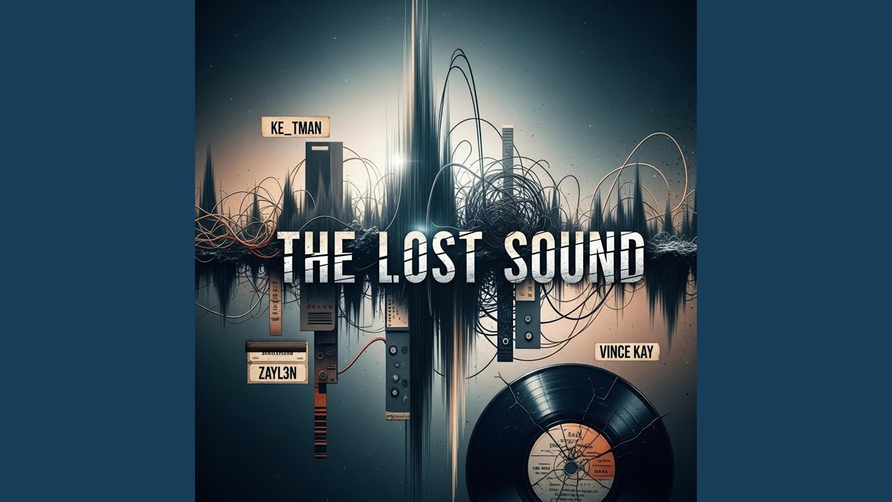The Lost Sound (feat. Zayl3n & VINCE KAY) - YouTube