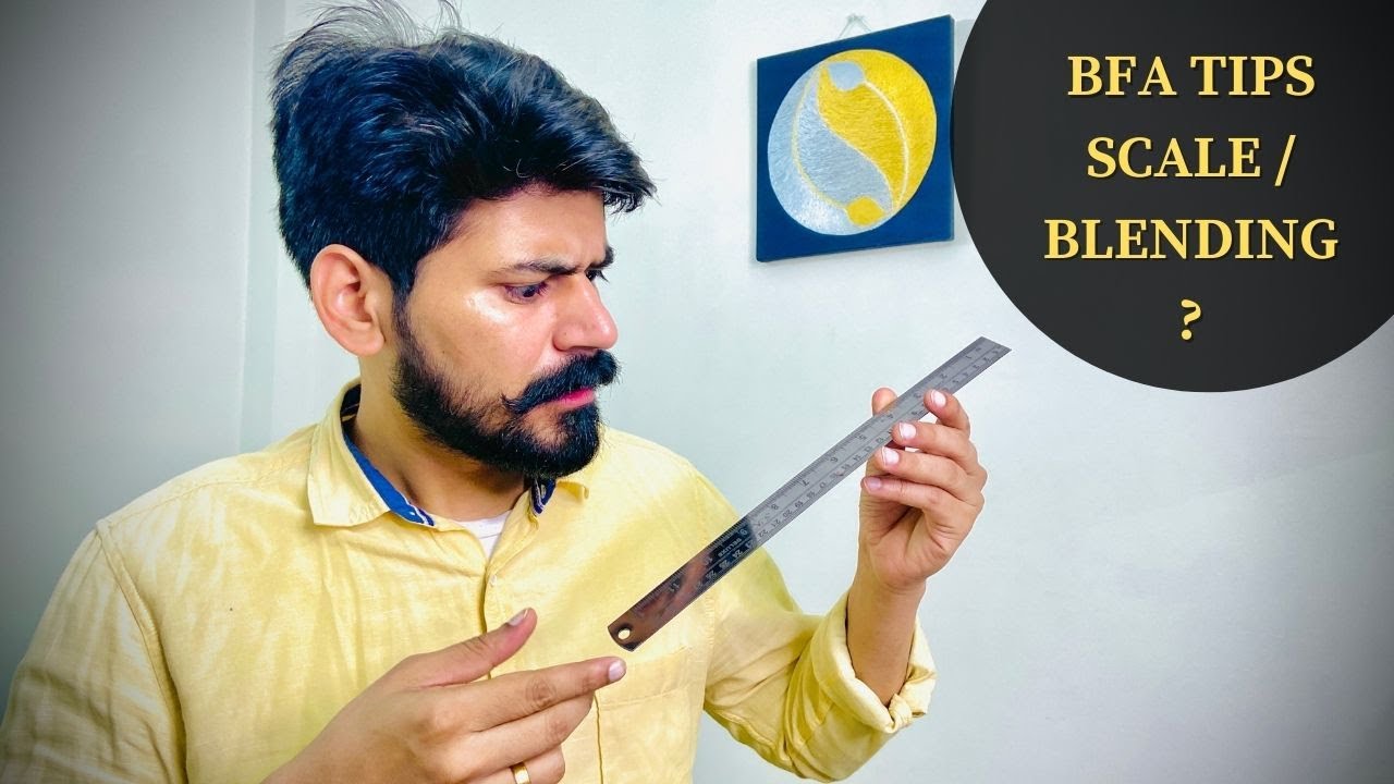 Tips blending tools/scale in BFA exam 🤔? - YouTube