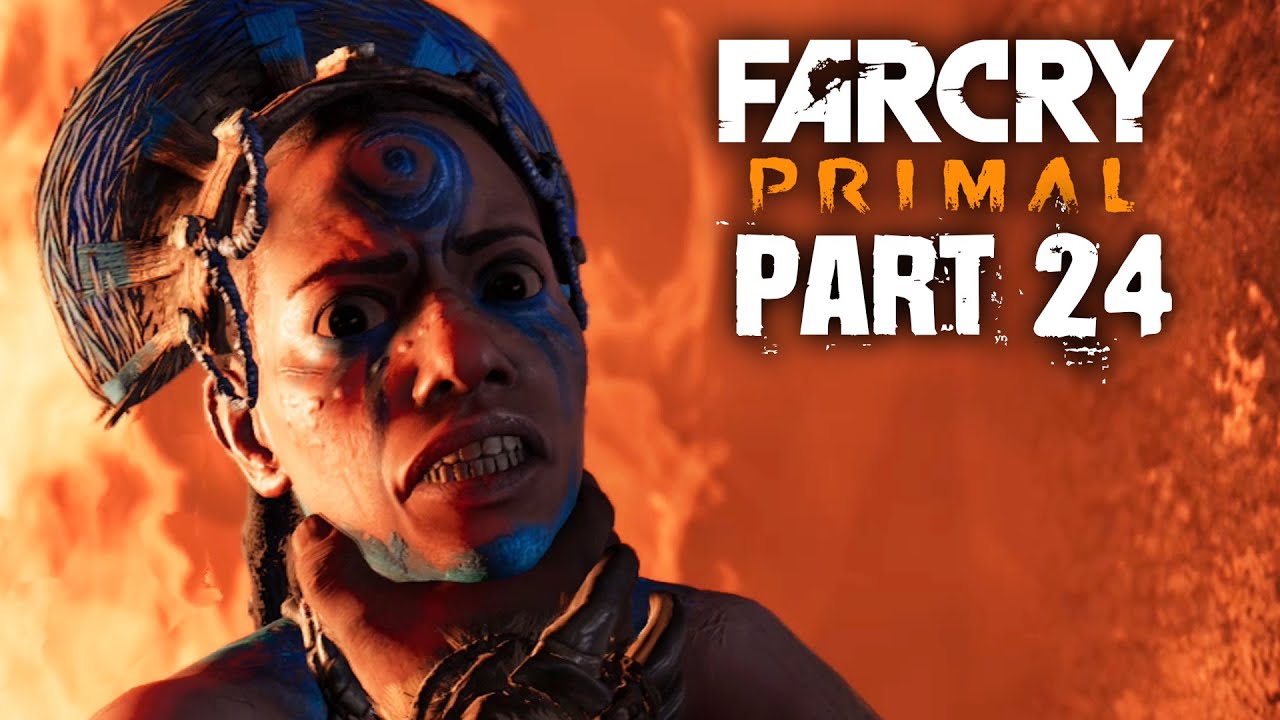 Far Cry Primal Gameplay Walkthrough Part 24 - IZILA HOMELAND (FULL GAME ...