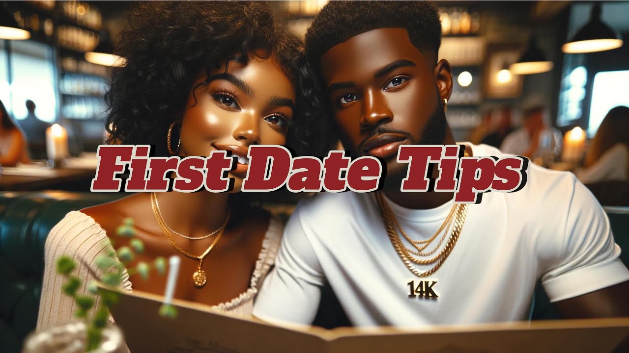 5 Things You MUST DO On A First Date | She Will Beg For Another Date ...