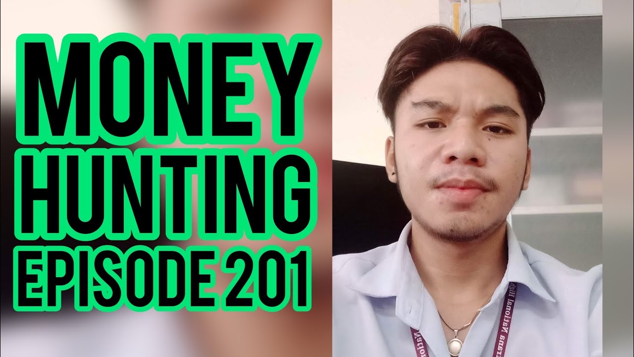 Money Hunting Episode 201 - YouTube
