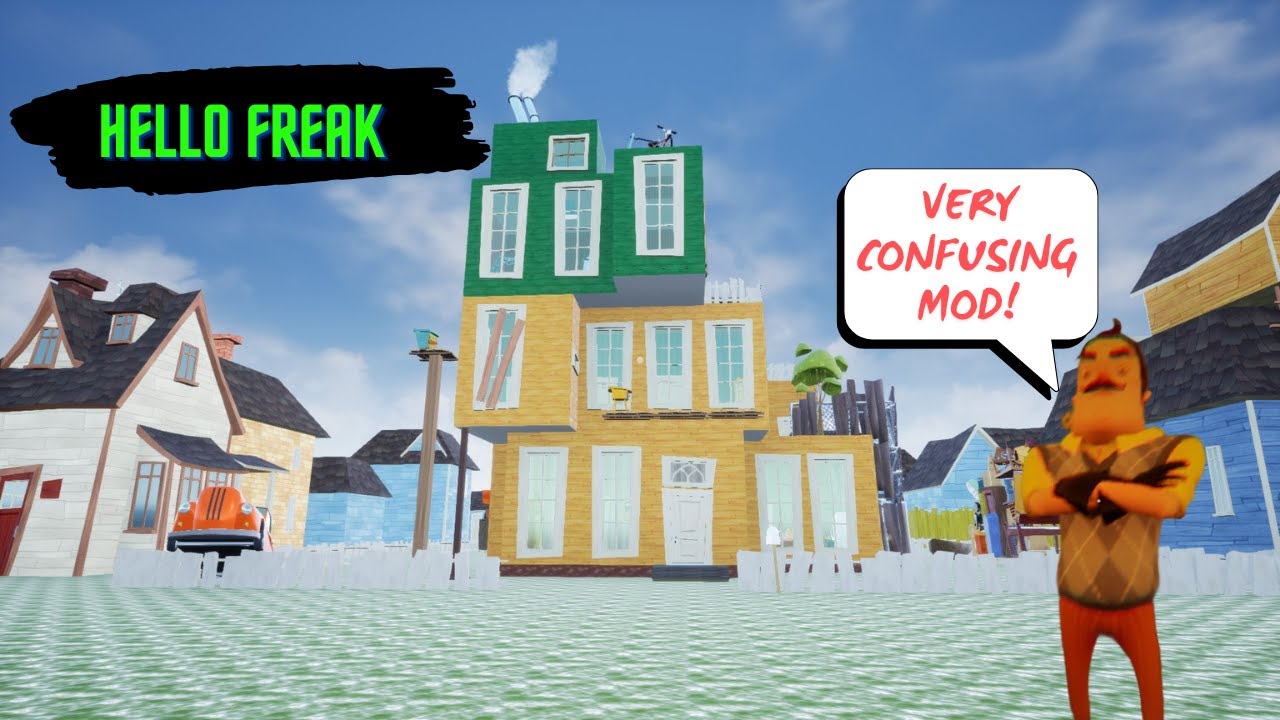 Hello Freak - Hello Neighbor Mod Steam Workshop - YouTube