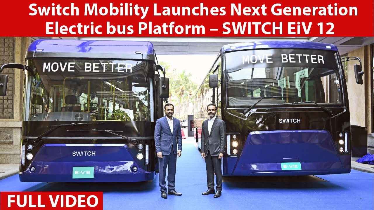 Switch Mobility Launches Next Generation Electric bus Platform – SWITCH ...