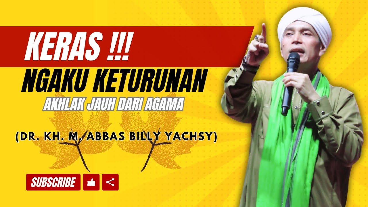Peringatan Maulid Nabi Muhammad. SAW Bersama DR. KH. M. ABBAS BILLY ...