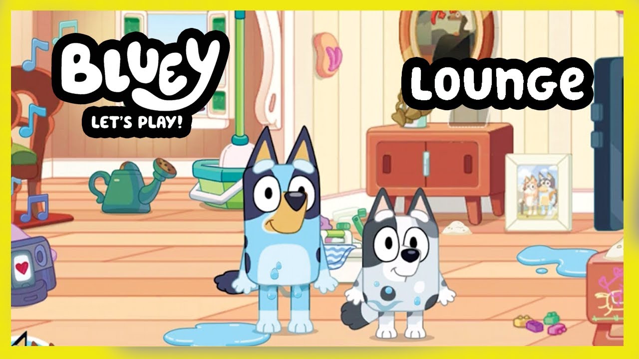 Bluey: Let's Play! - ⭐New location! Bluey's Lounge!!⭐ - YouTube