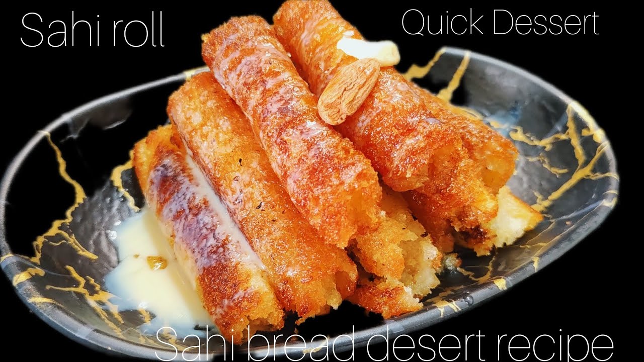 Sahi Roll Recipe| Quick and easy dessert recipes, Bread roll sweets ...