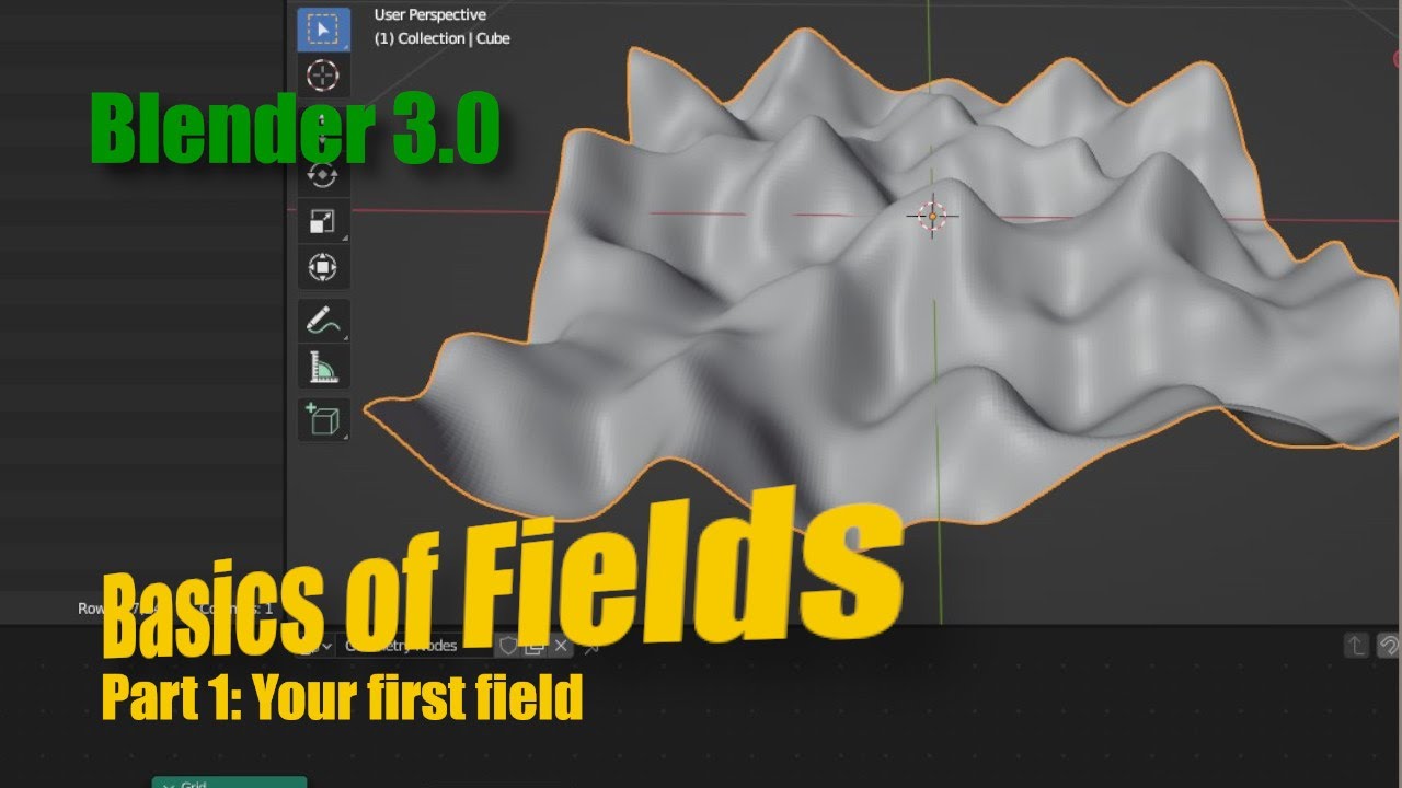 Blender 3.0: Fields Part 1 - Just the Basics - YouTube