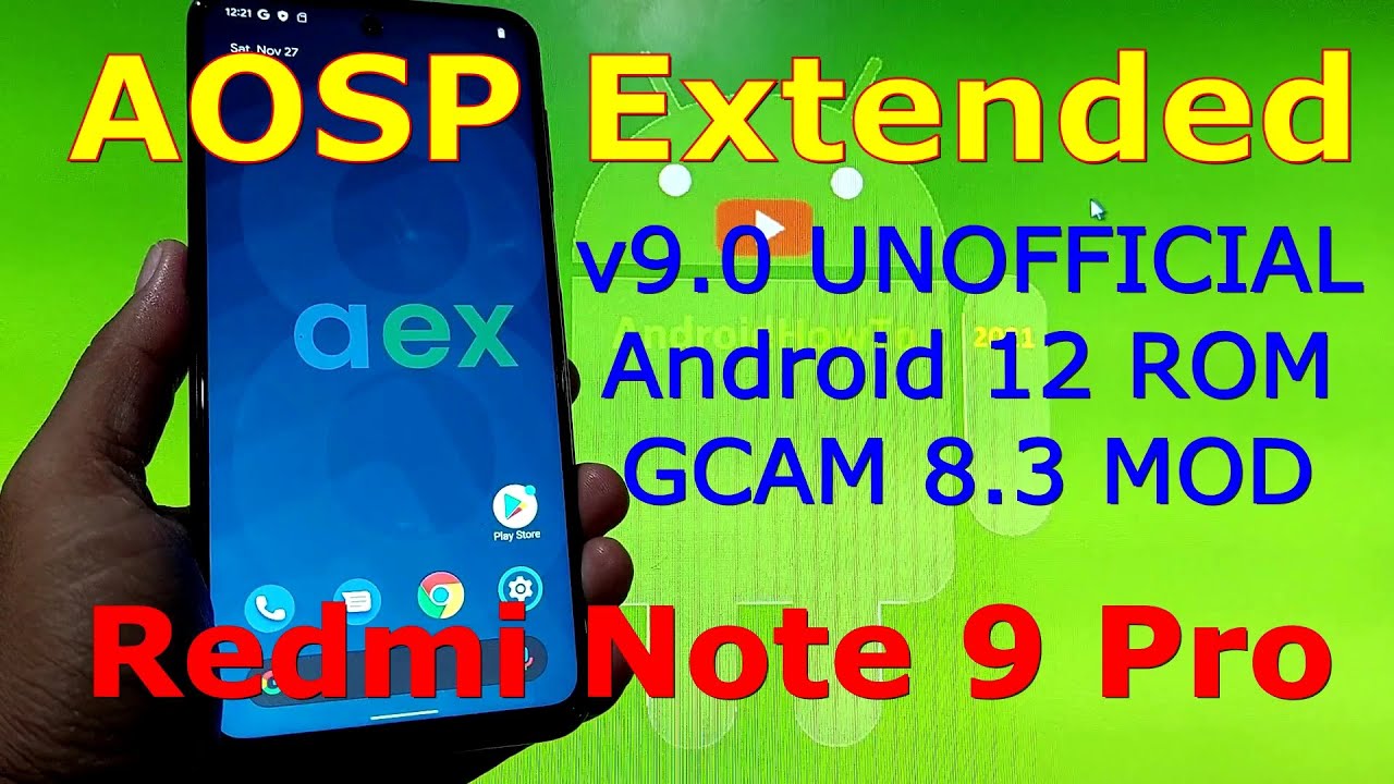 AOSP Extended v9.0 for Redmi Note 9 Pro Android 12 ROM - YouTube
