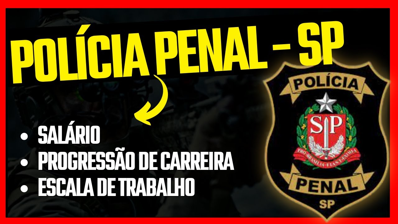 SALÁRIO - POLÍCIA PENAL SP 2023 - YouTube