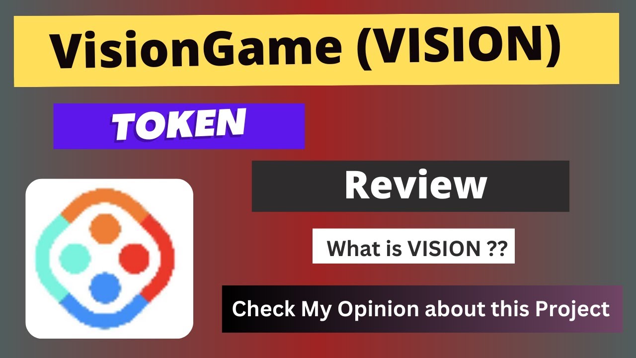 What is VisionGame (VISION) Coin | Review About VISION Token - YouTube