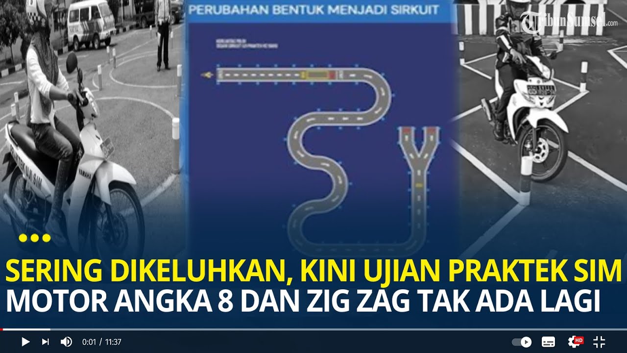 Sering Dikeluhkan, Kini Ujian Praktek SIM Motor Angka 8 dan Zig Zag Tak ...