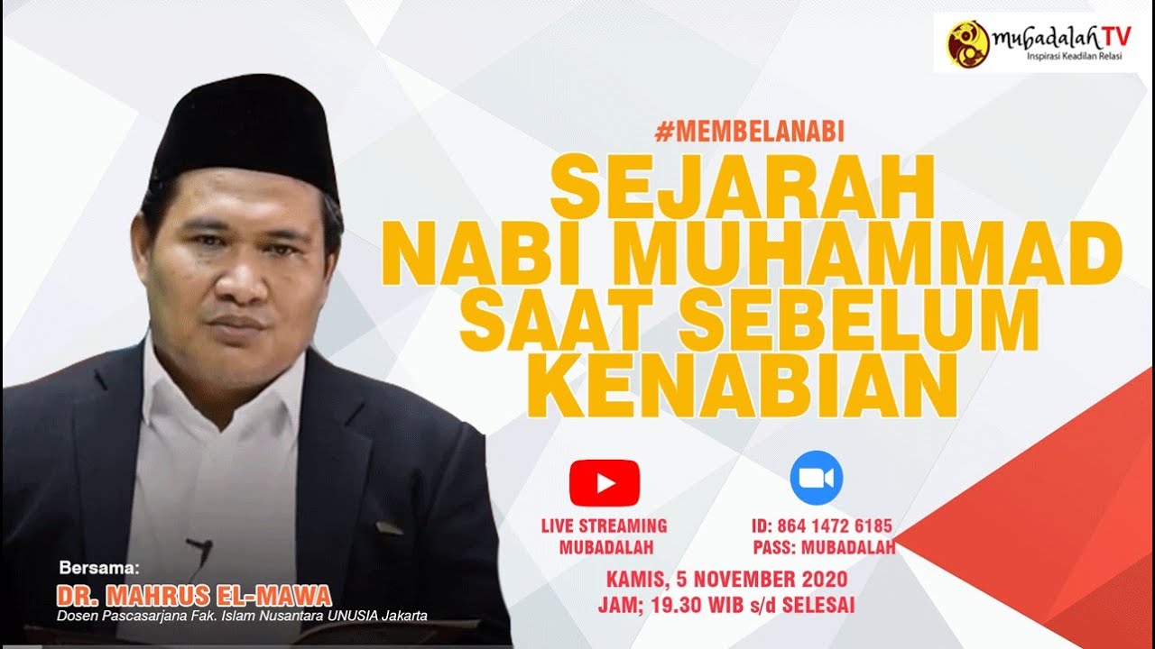 SEJARAH NABI SAAT SEBELUM KENABIAN-DR. MAHRUS EL-MAWA - YouTube