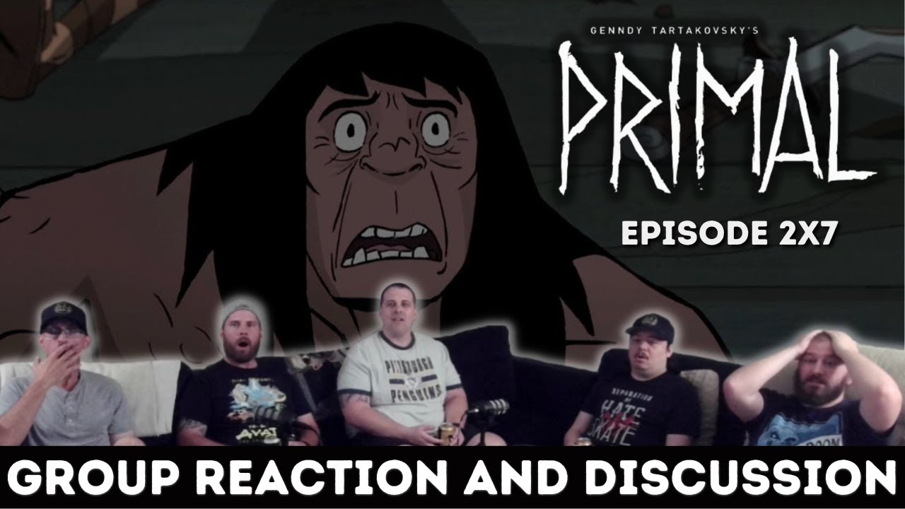 Primal 2x7 - The Colossaeus: Part 1 - Group Reaction and Discussion ...
