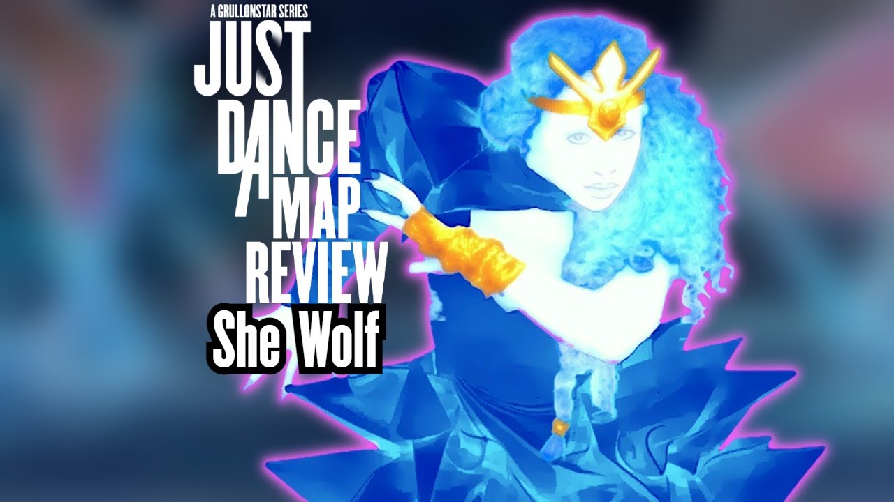 She Wolf | The Ice Queen! | Just Dance Map Review - YouTube