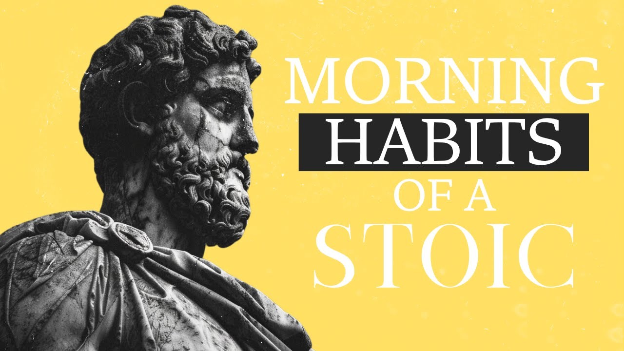 7 THINGS YOU SHOULD DO EVERY MORNING (Stoic Routine) - YouTube