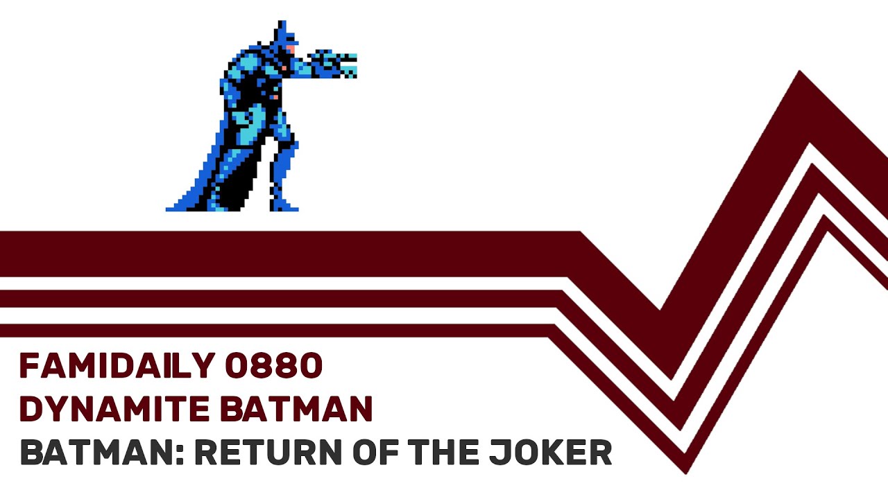 Famidaily - Episode 0880 - Dynamite Batman/Batman: Return of the Joker ...