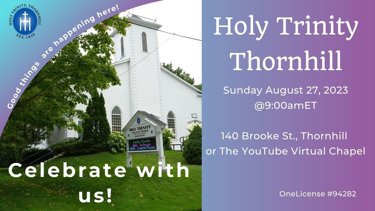Welcome! Holy Trinity Thornhill Worship: August 27, 2023 @ 9amET - YouTube