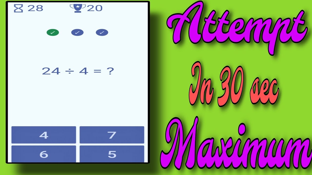 Attempt maximum answer in 30 seconds || mind game || math game || C D ...