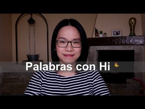 Palabras con Hi | Aprender español | LEARN SPANISH - YouTube