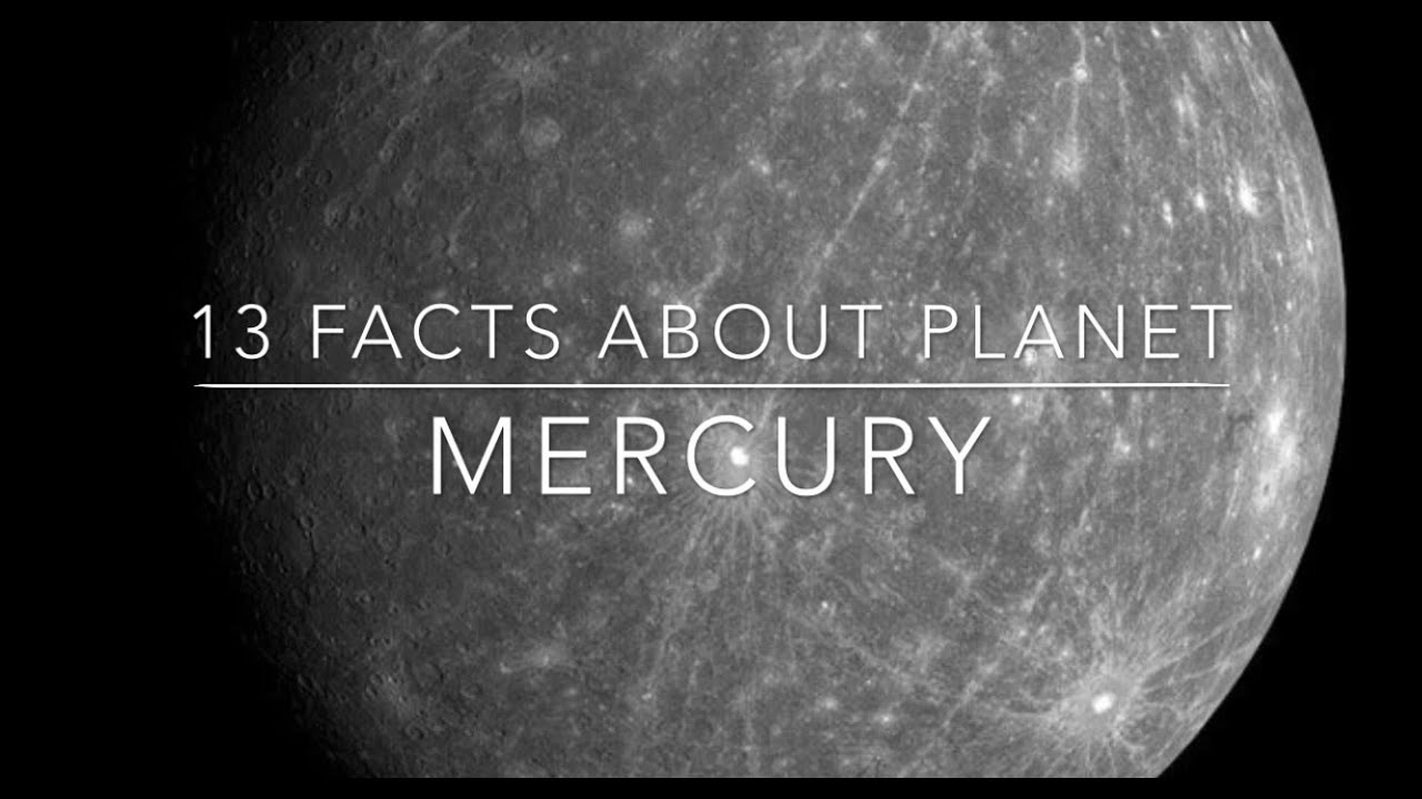 13 Interesting Facts About Planet Mercury YouTube 13-interesting-facts-about-planet-mercury-youtube