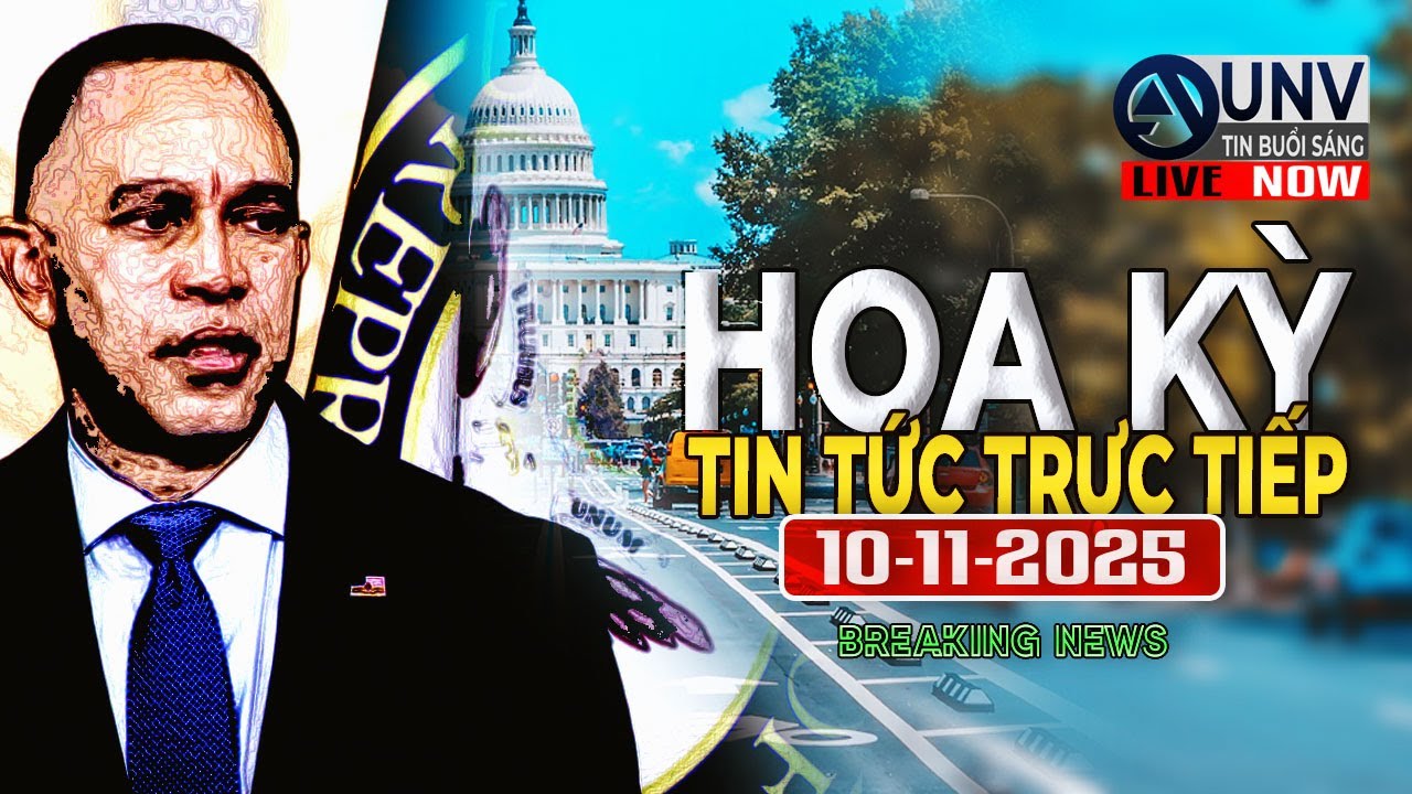 Tin tức trực tiếp buổi sáng ở mỹ 11-11-2025 | BREAKING NEWS | UNV Tin ...