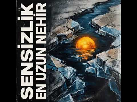 Sensizlik En Uzun Nehir