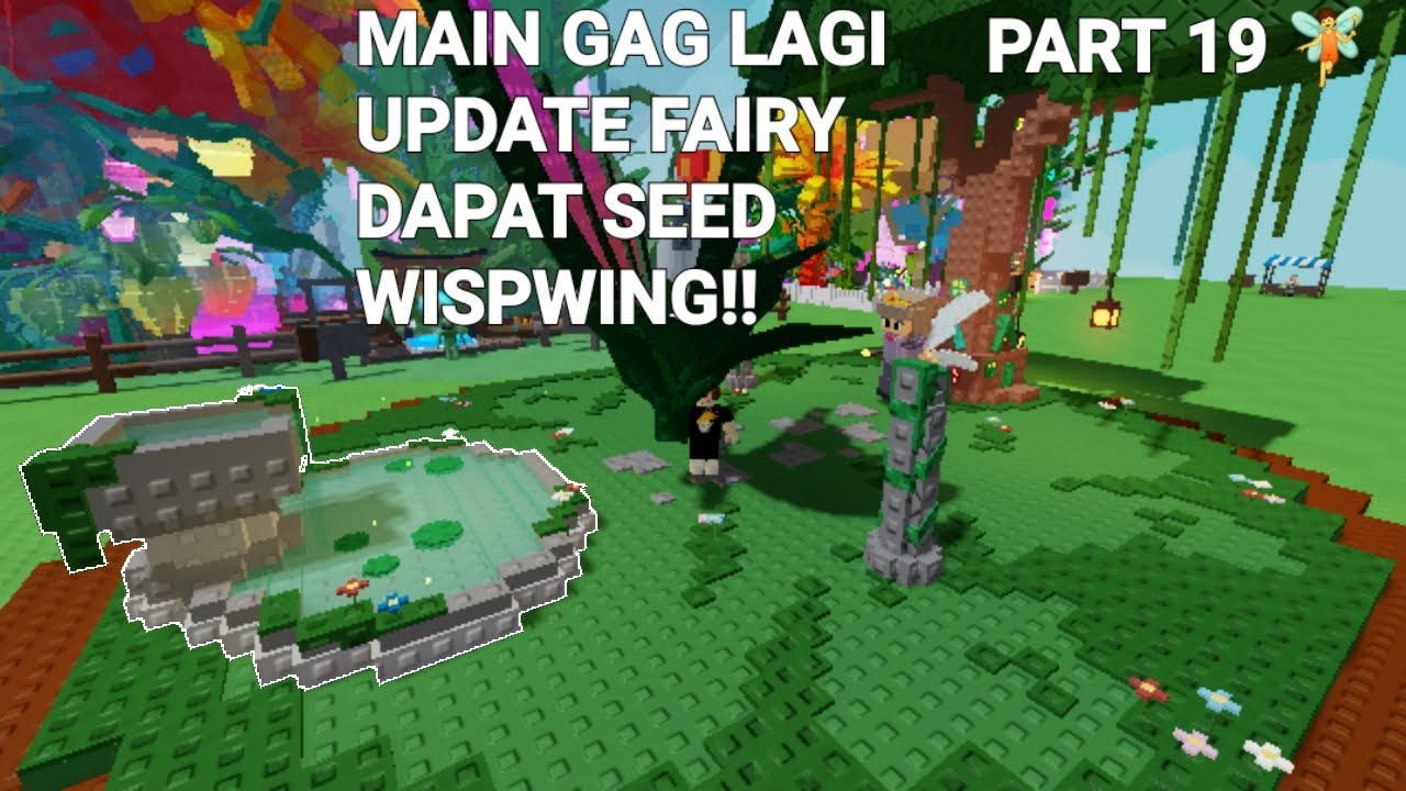 MAIN GAG LAGI UPDATE FAIRY DAPAT WISP WING DAN TELUR TERBARU 18!! 🧚‍🧚 ...