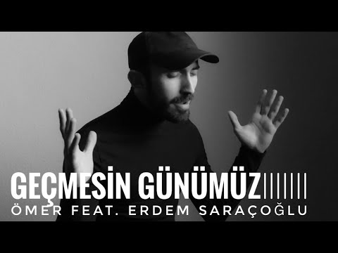 Ömer feat. Erdem Saraçoğlu - Geçmesin Günümüz (Akustik Versiyon) | Official Video