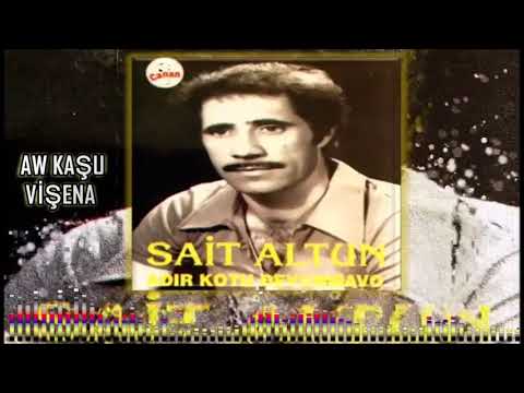 Sait Altun - Aw Kaşu Vişena (Official Audio)
