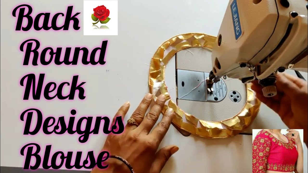 Blouse Round Back Neck Design Cutting and Stitching - YouTube