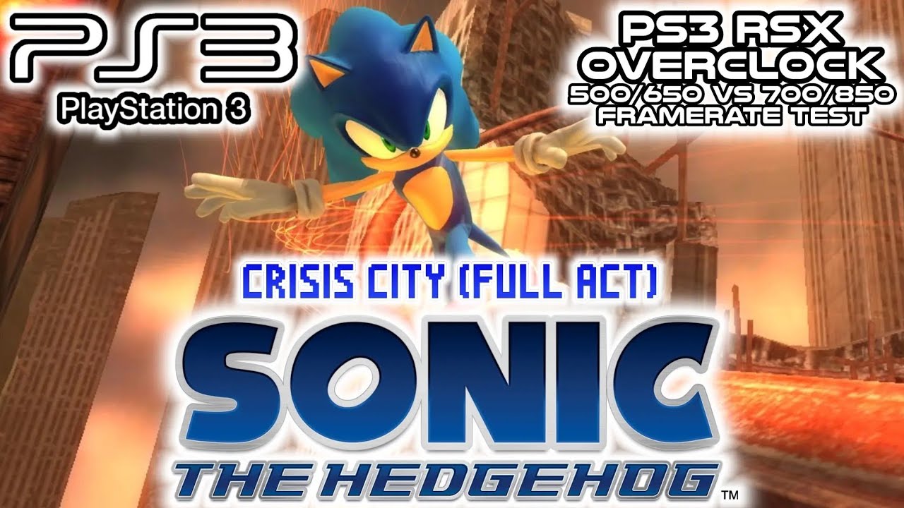 Ps3 Rsx Overclock Stock Vs 700850 Sonic The Hedgehog 2006