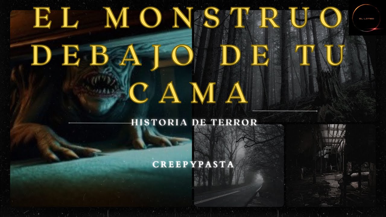 Cuentos de terror | El monstruo debajo de tu cama no siempre está ahí ...