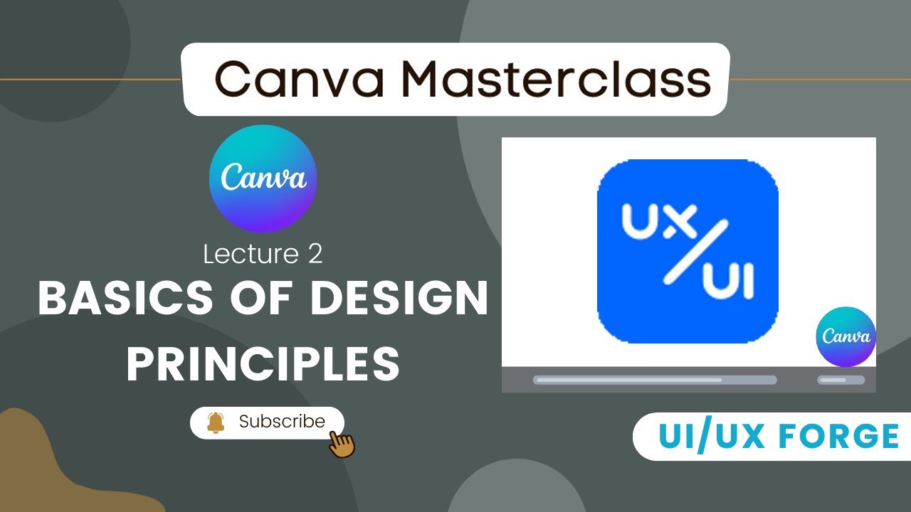 Canva Class || Lecture 2 || Basics of Design Principles - YouTube