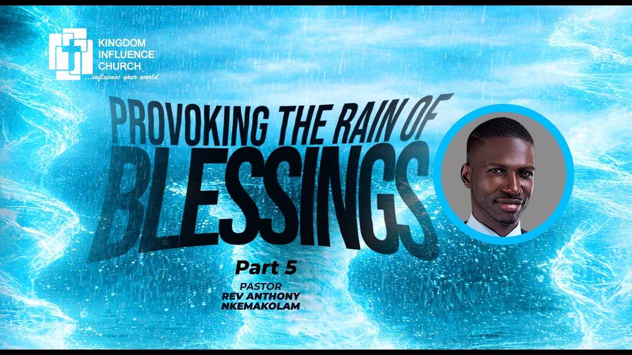 PROVOKING THE RAIN OF BLESSING PAR 5 - YouTube