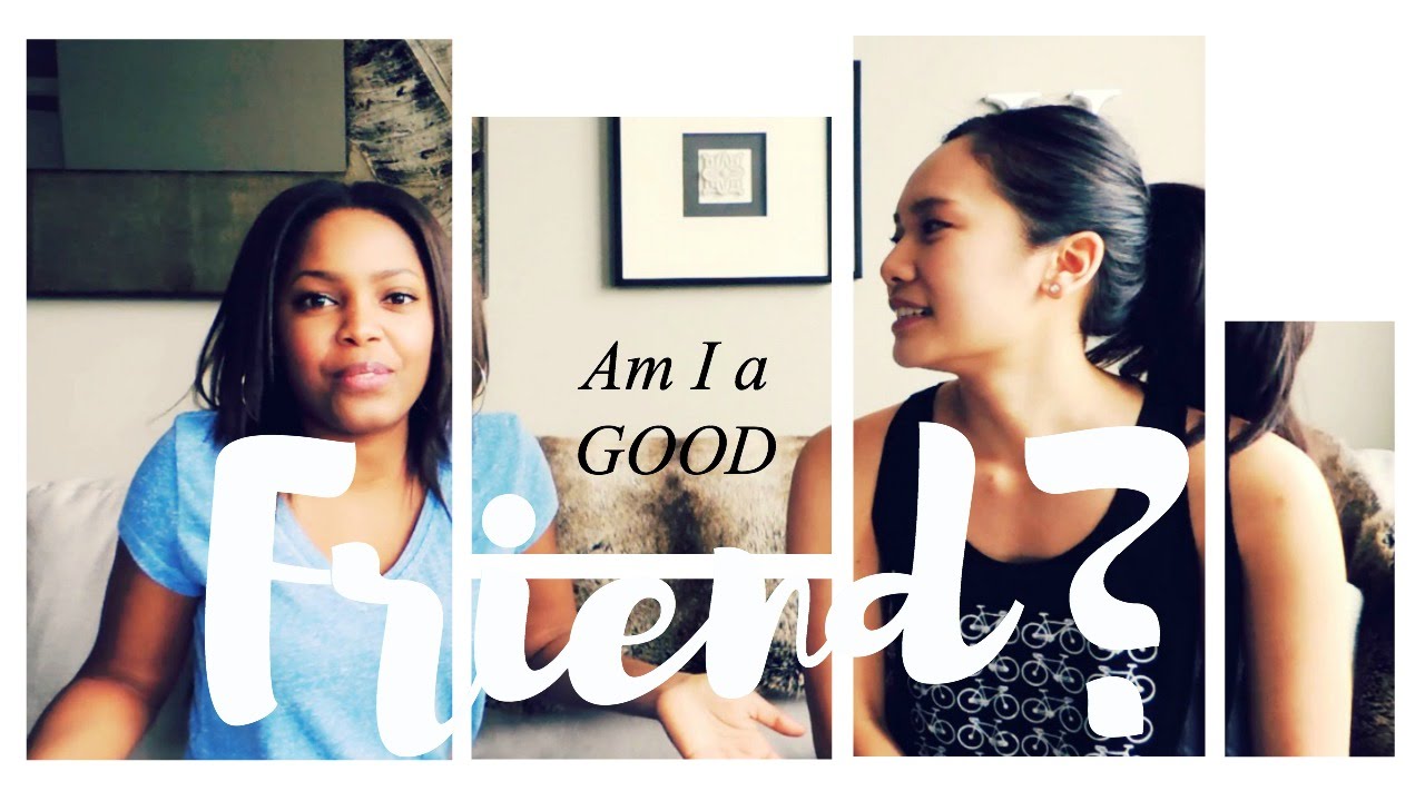 AM I A GOOD FRIEND? | Talk #2 - Maintaining Friendships - YouTube