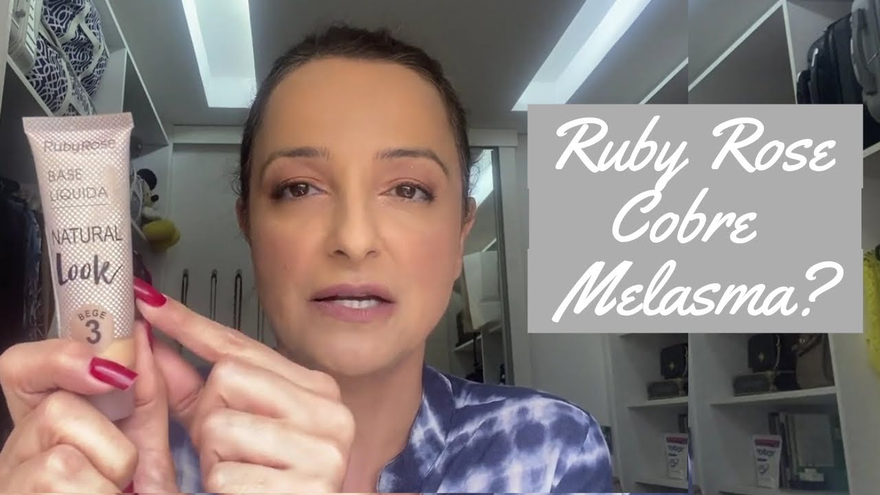 Base barata cobre Melasma? Testando a base Ruby Rose - YouTube