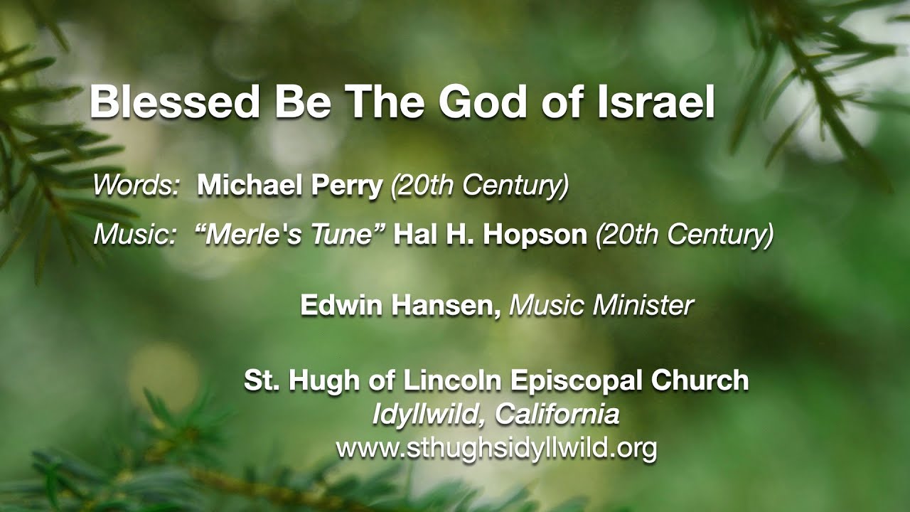 Blessed Be The God Of Israel - YouTube