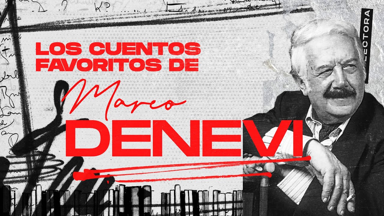 Los CUENTOS FAVORITOS de MARCO DENEVI - YouTube