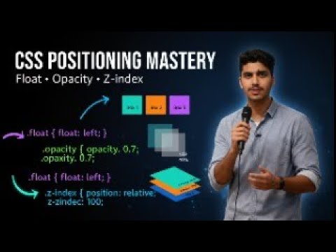 CSS Float, Position, Z-Index & Opacity Explained | Complete Guide for Beginners - YouTube