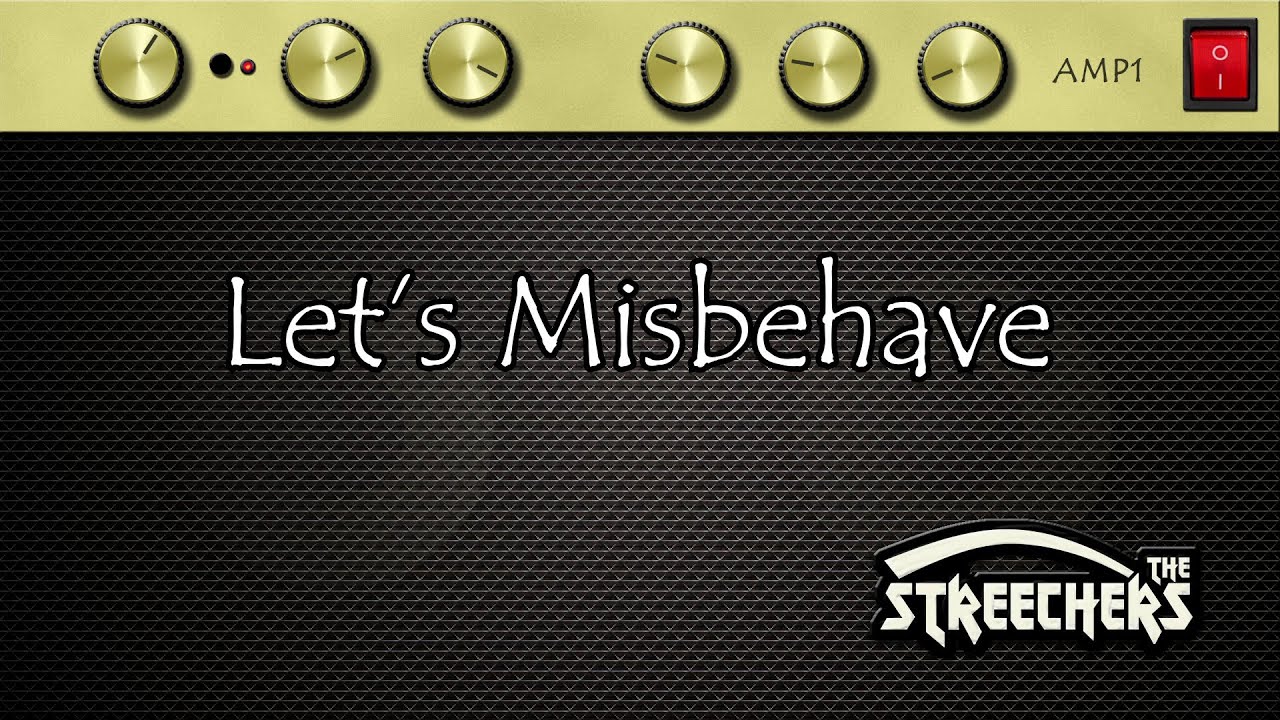 The Streechers - Let's Misbehave (Lyrics) - YouTube Music