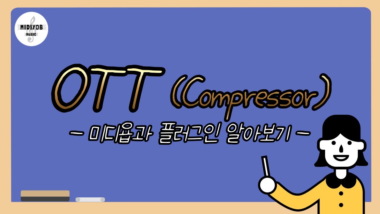 OTT | Plugin | MIDI | Multiband Compressor | Study - YouTube