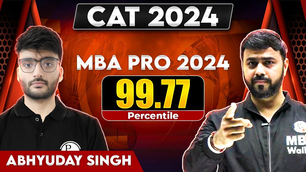 Abhyuday Singh | CAT 2024 99.77 Percentile | CAT Topper | MBA PRO 2024 Batch | MBA Wallah - YouTube