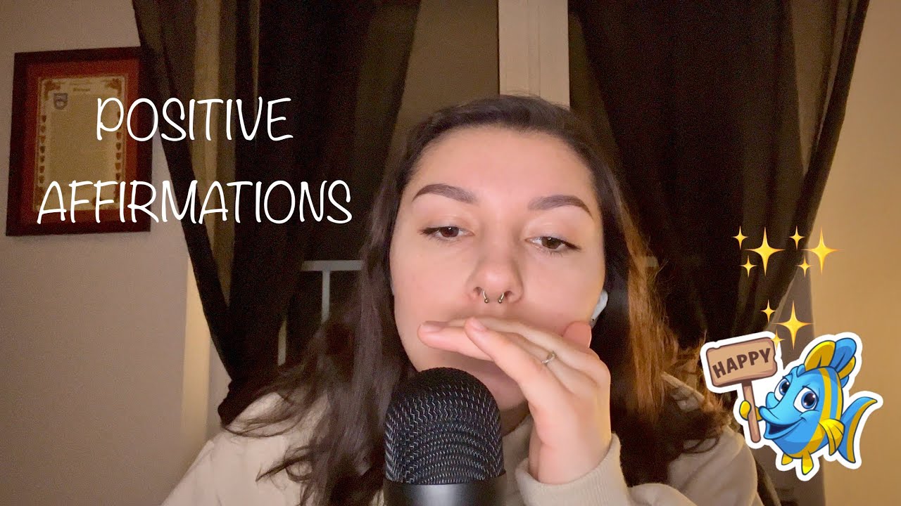 Whispered Mouth Sounds & Positive Affirmations For Relaxation - YouTube